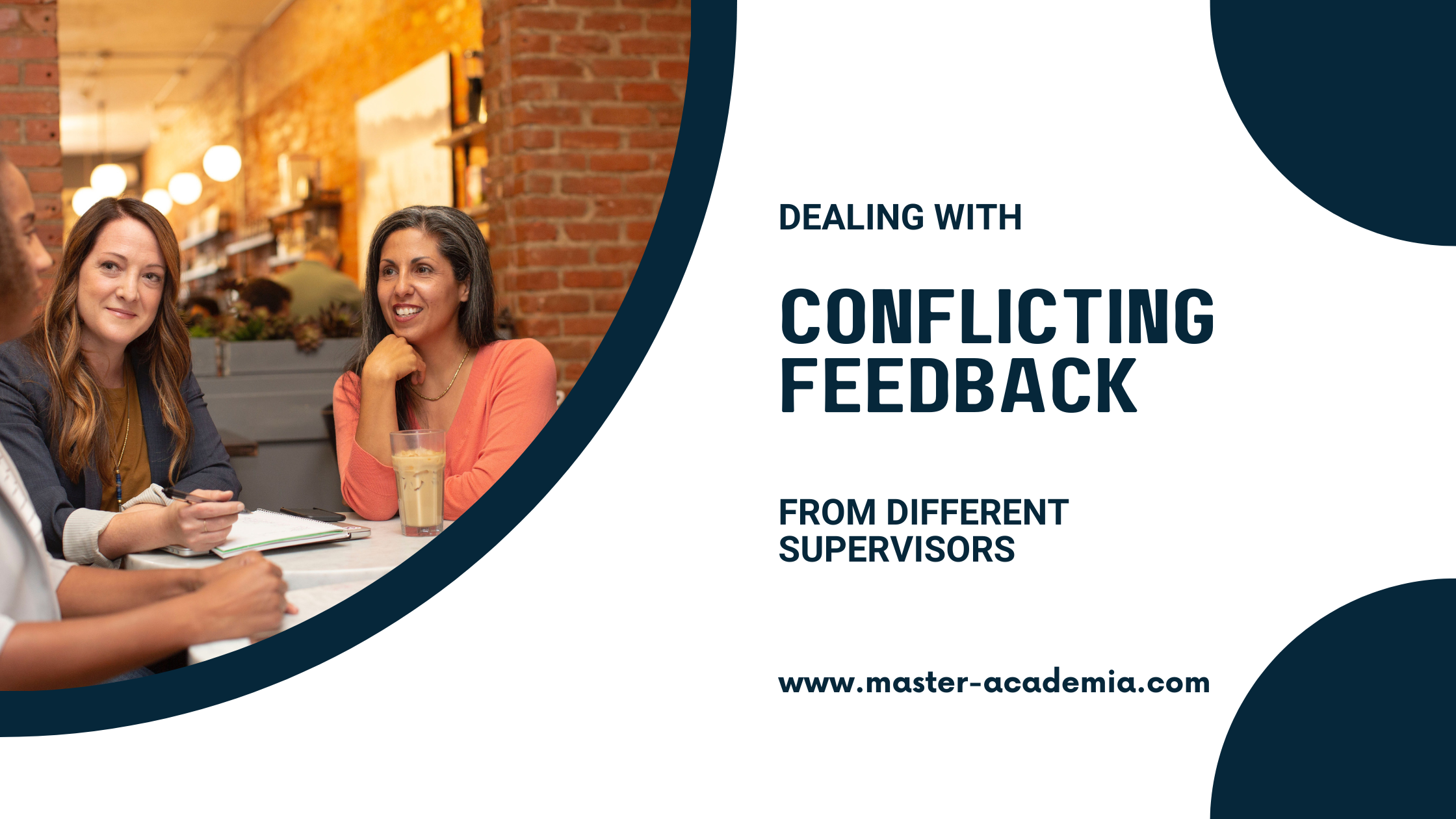 Dealing with conflicting feedback from different supervisors - Master ...