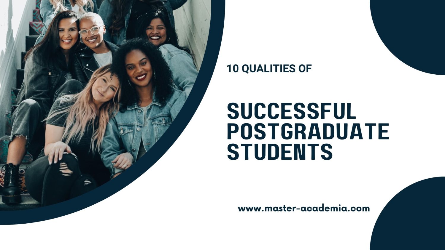 10 qualities of successful postgraduate students - Master Academia