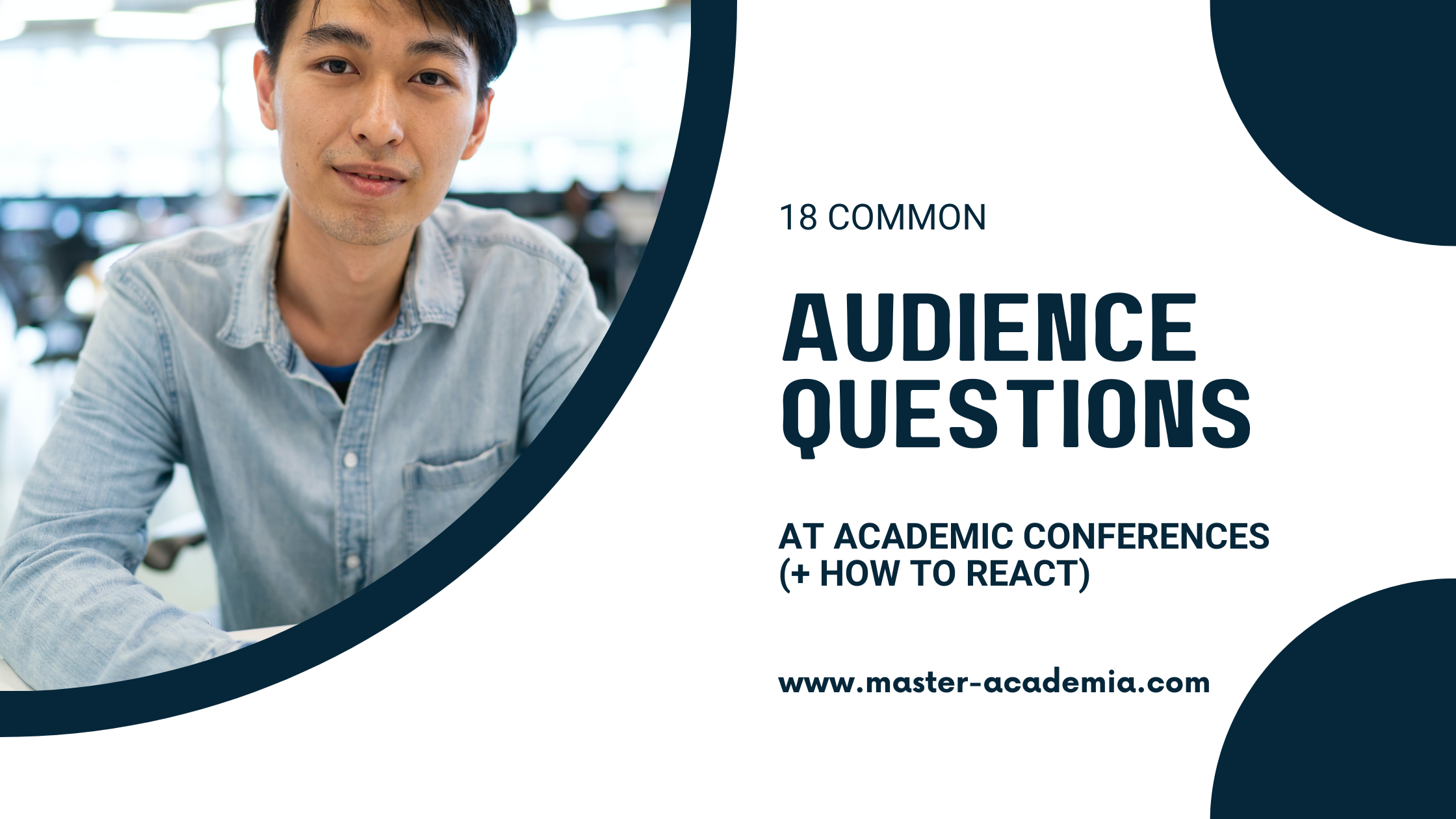 18 common audience questions at academic conferences (+ how to react ...
