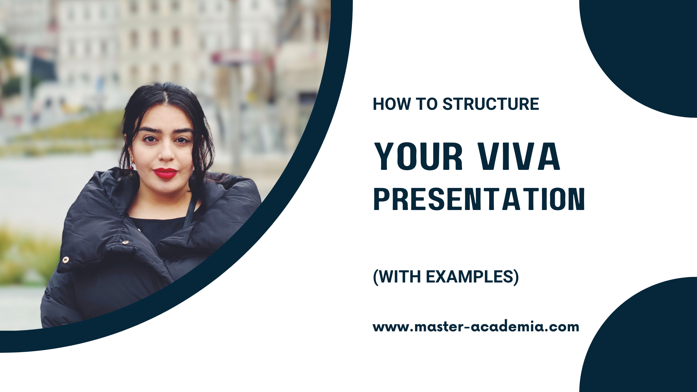How to structure your viva presentation (with examples) - Master Academia