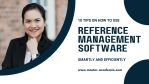 10 tips on how to use reference management software smartly and efficiently - Master Academia