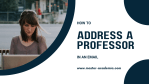 How to address a professor in an email - Master Academia