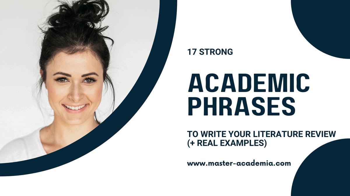 26 powerful academic phrases to write your introduction (+ real ...