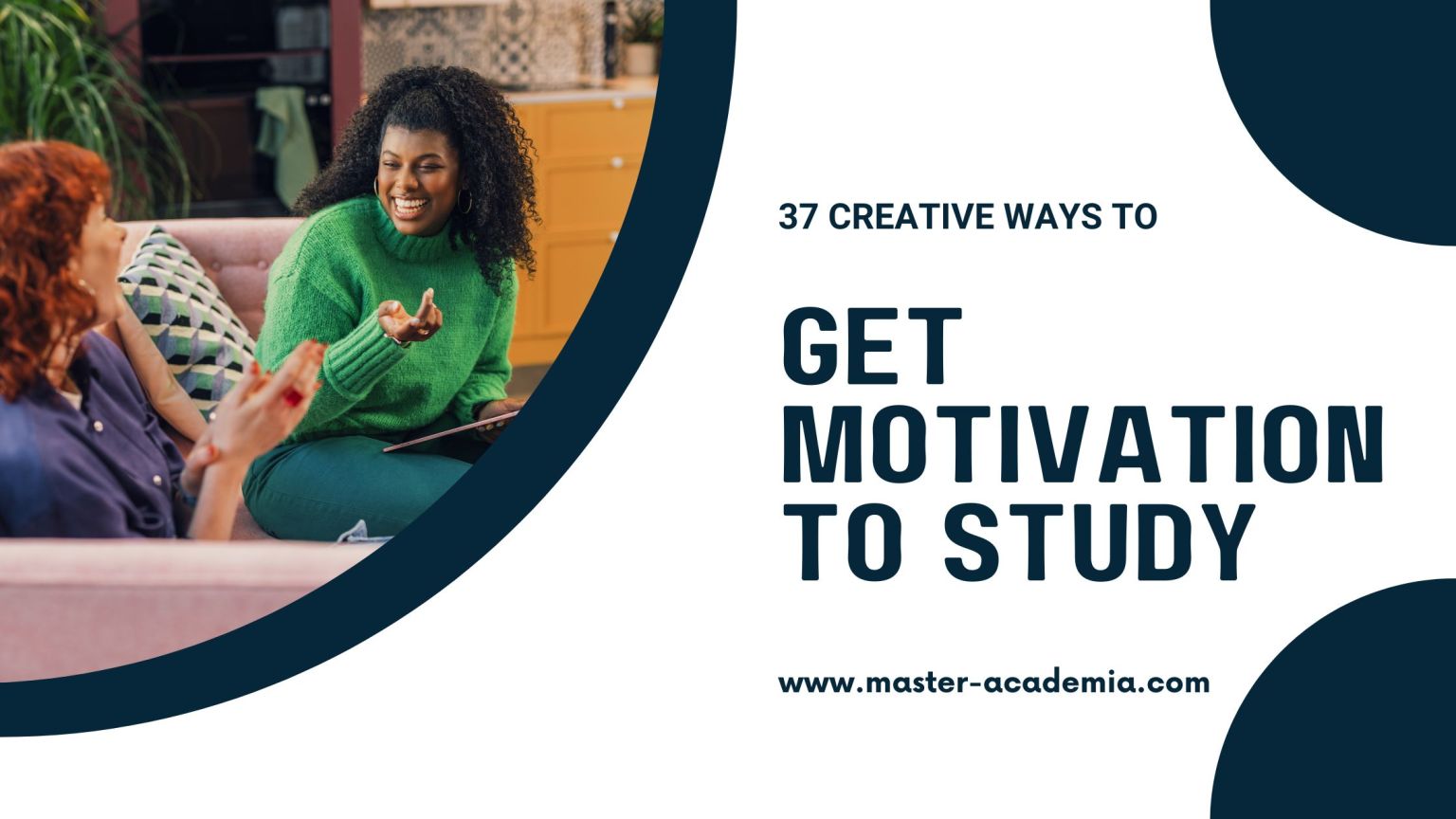 37 creative ways to get motivation to study - Master Academia
