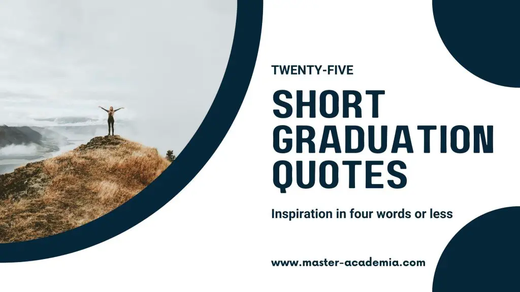 25 short graduation quotes: Inspiration in four words or less - Master ...