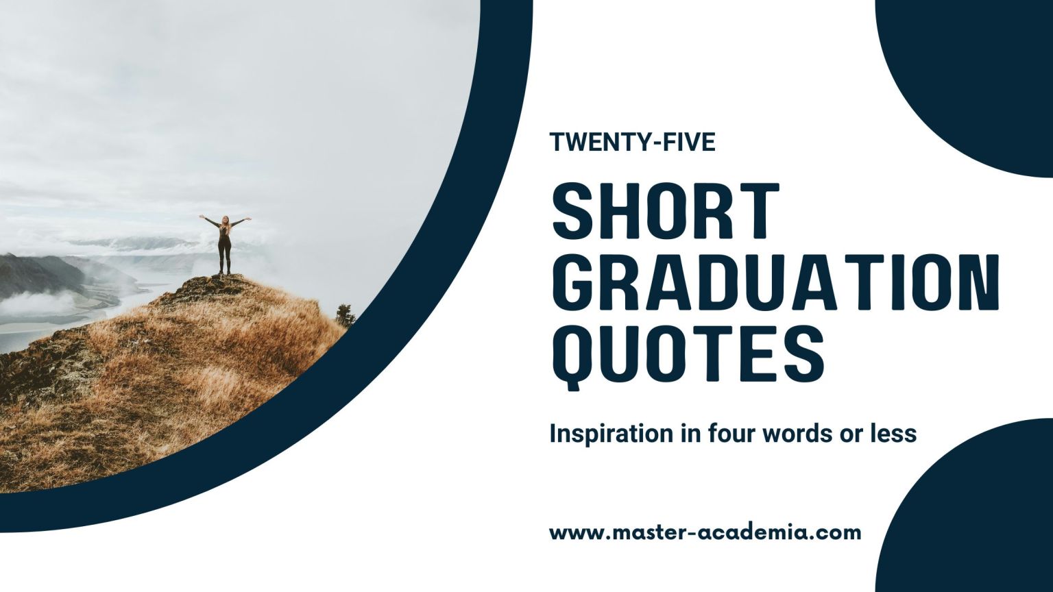 25 short graduation quotes: Inspiration in four words or less - Master ...