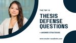 The top 10 thesis defense questions (+ how to prepare strong answers ...